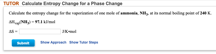 Solved TUTOR Calculate Entropy Change for a Phase Change | Chegg.com