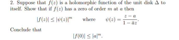 Solved 2 - a 2. Suppose that f(z) is a holomorphic function | Chegg.com
