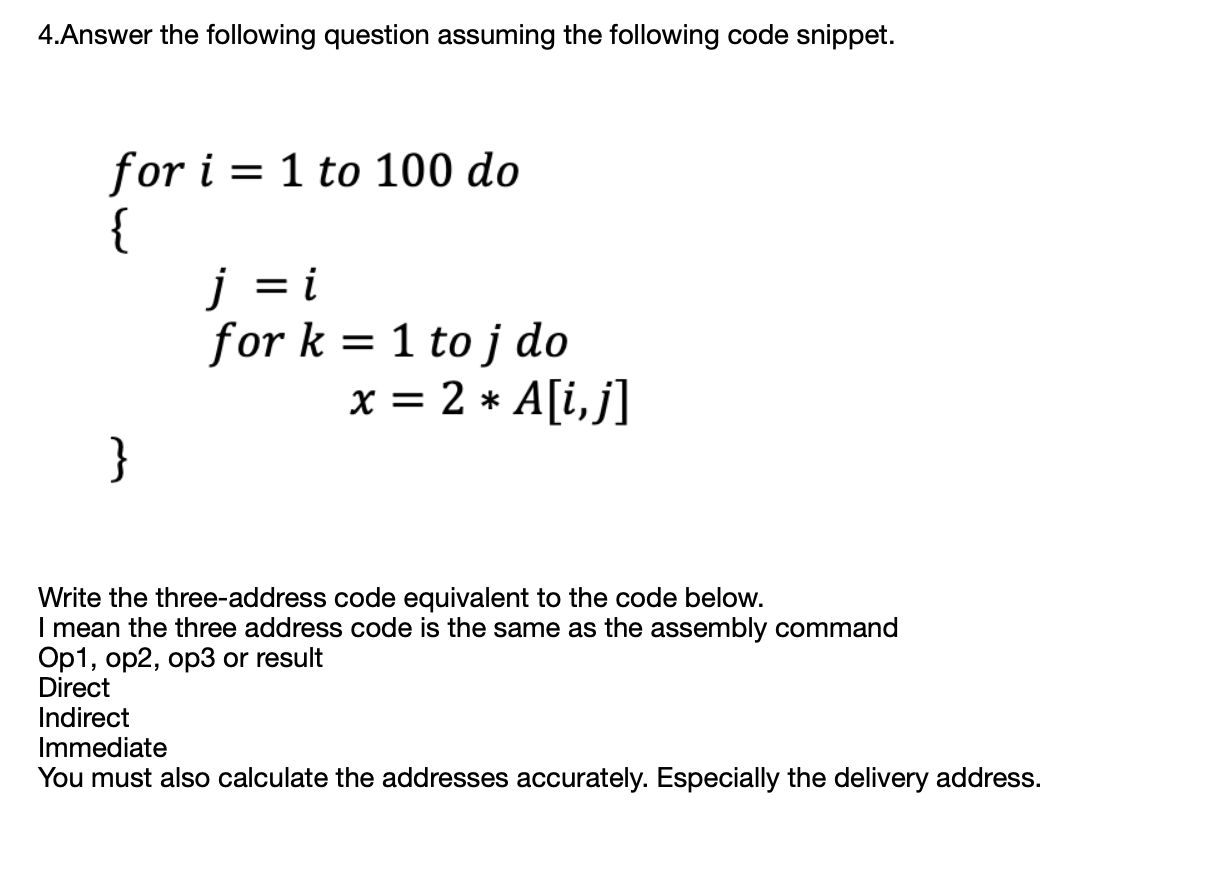 Solved 4.Answer the following question assuming the | Chegg.com
