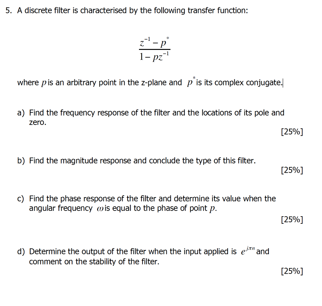 Solved 5. A discrete filter is characterised by the | Chegg.com