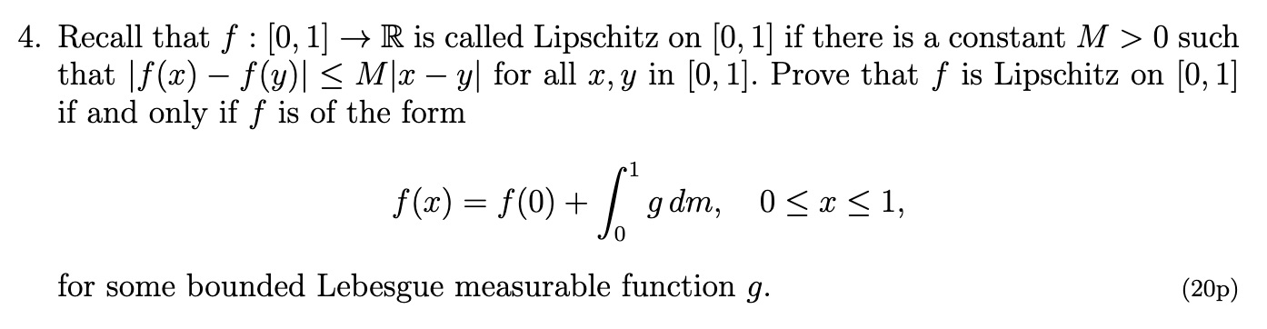 Solved 4. Recall that f : [0, 1] + R is called Lipschitz on | Chegg.com