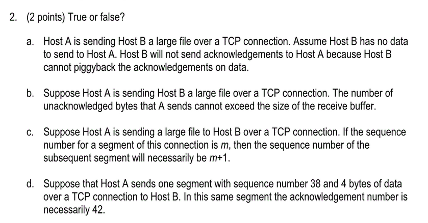 Solved 2. (2 points) True or false? a. Host A is sending | Chegg.com