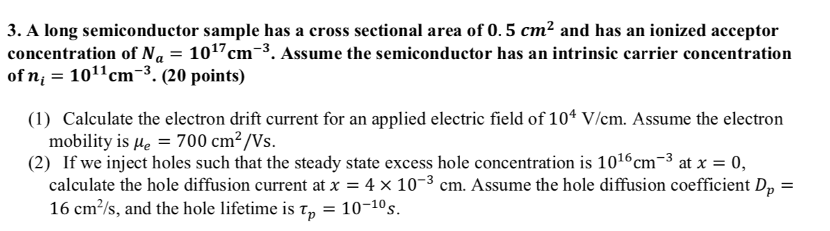 Solved 3. A long semiconductor sample has a cross sectional | Chegg.com