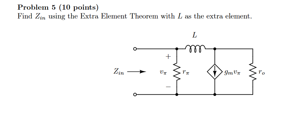 Solved Problem 5 (10 points) Find Zin using the Extra | Chegg.com