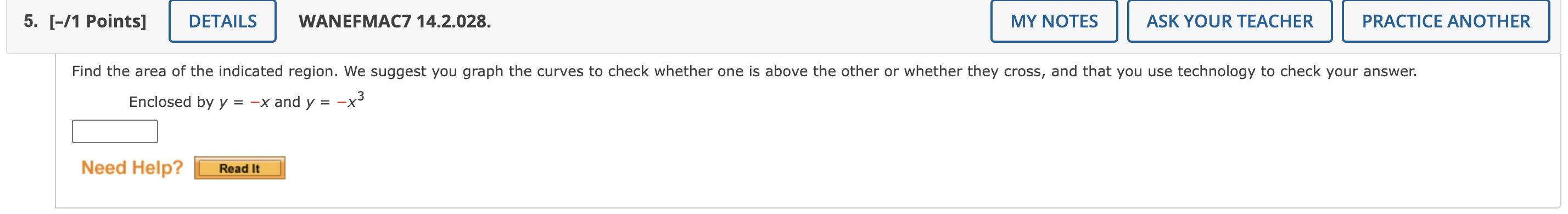 Solved Enclosed by y=−x and y=−x3 | Chegg.com