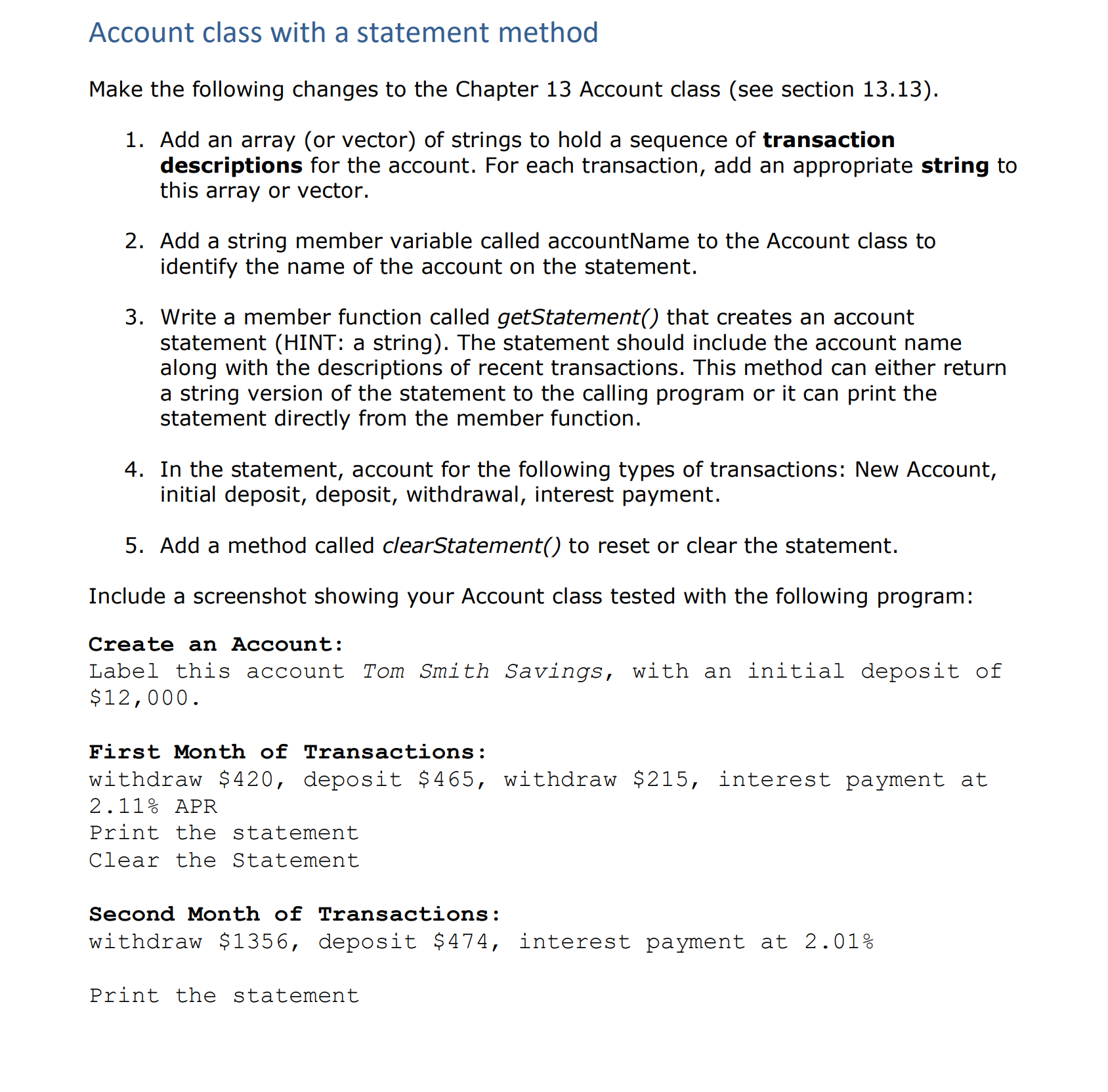 Account class with a statement method Make the | Chegg.com