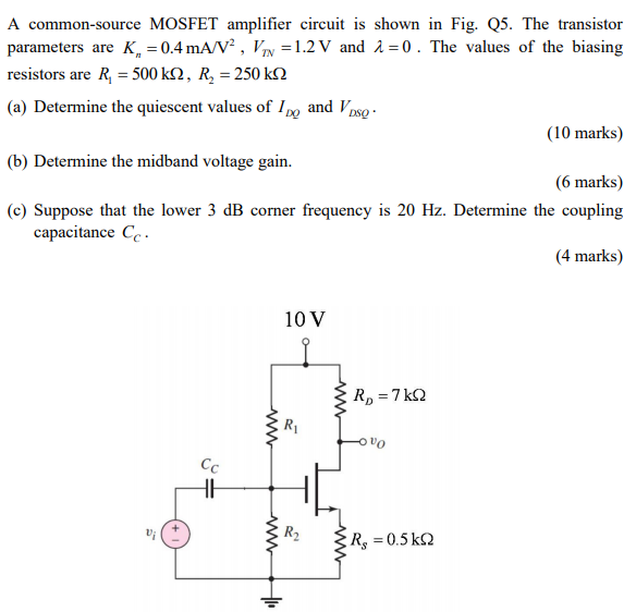Solved A common-source MOSFET amplifier circuit is shown in | Chegg.com