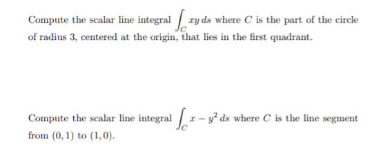 Solved Compute the scalar line integral ryds where C is the | Chegg.com