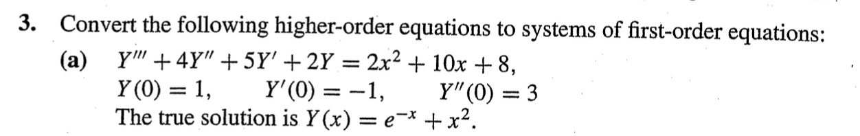 3. Convert the following higher-order equations to | Chegg.com