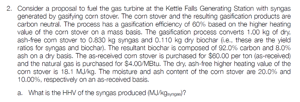 Solved 2. Consider a proposal to fuel the gas turbine at the | Chegg.com