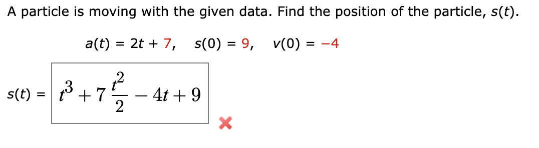 Solved A particle is moving with the given data. Find the | Chegg.com