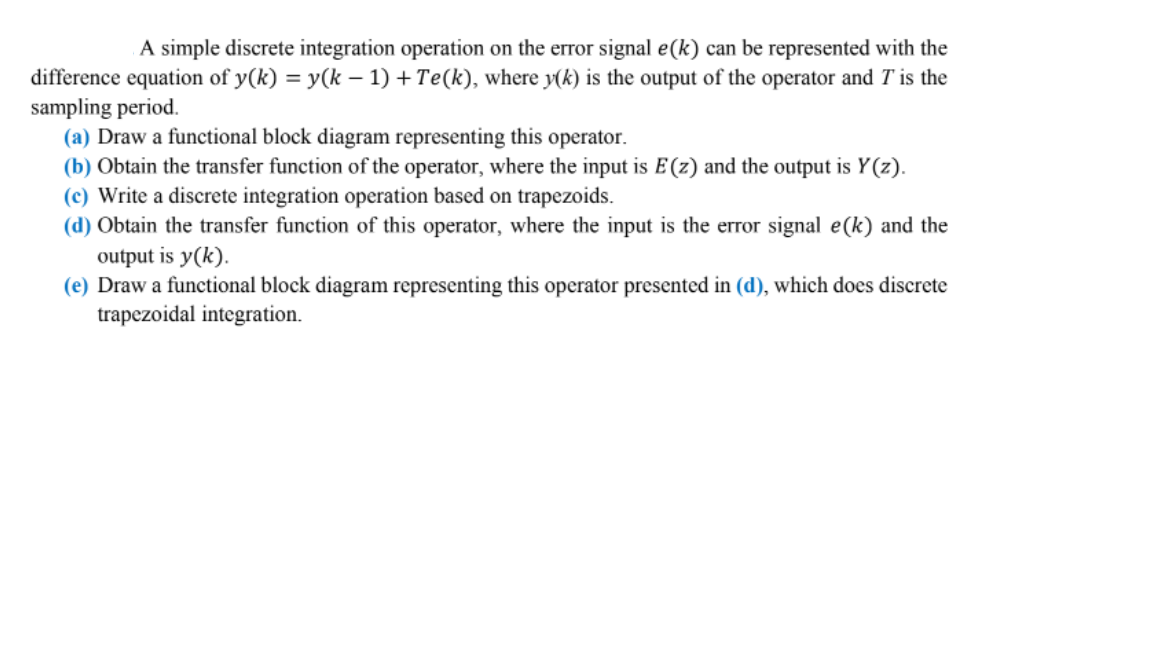 Solved = A simple discrete integration operation on the | Chegg.com