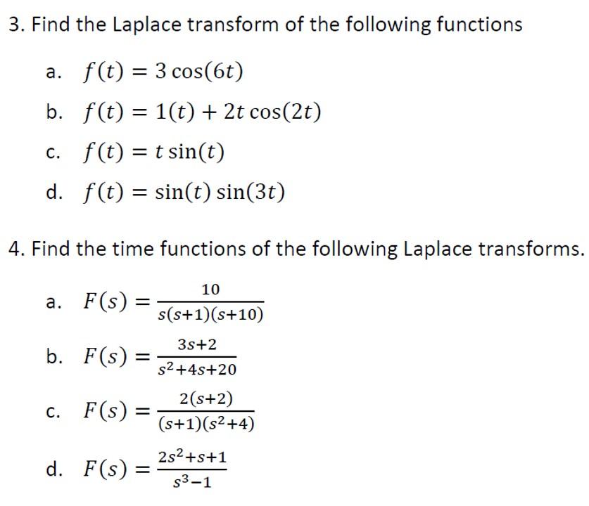 Solved 3. Find the Laplace transform of the following | Chegg.com