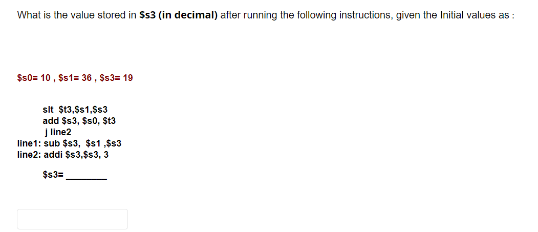 Solved What is the value stored in $s3 (in decimal) after | Chegg.com