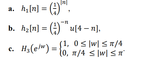 Solved For A And B Find The Discrete Time Fourier
