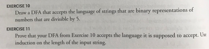 Solved EXERCISE 10 Draw a DFA that accepts the language of | Chegg.com