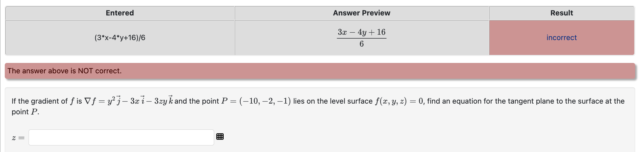 Solved The answer above is ﻿NOT correct.If ﻿the gradient | Chegg.com
