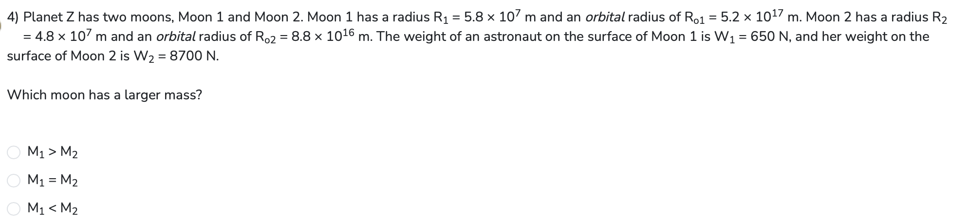 Solved Planet Z ﻿has two moons, Moon 1 ﻿and Moon 2. ﻿Moon 1 | Chegg.com