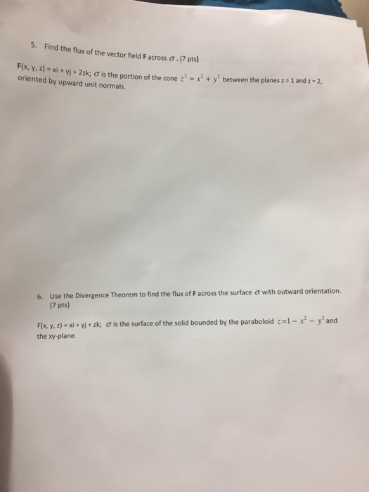 Solved 5. Find the flux of the vector field F across σ.r | Chegg.com