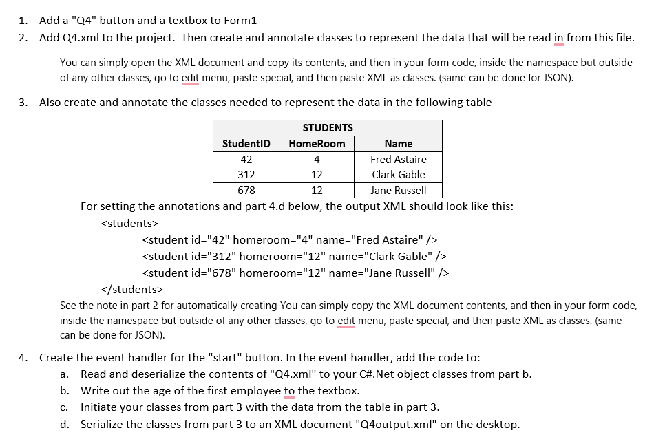 Solved 1. Add a "Q4" button and a textbox to Form1 2. Add | Chegg.com