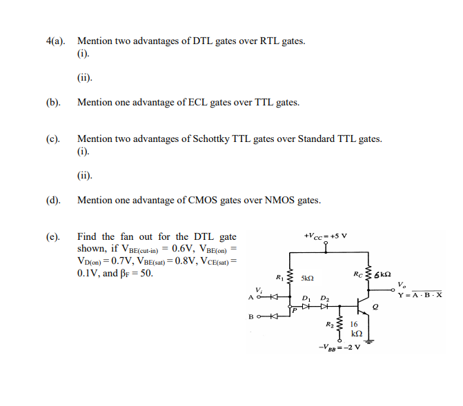 Solved 4(a). Mention two advantages of DTL gates over RTL | Chegg.com
