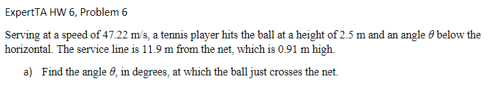 Solved ExpertTA HW 6, Problem 6 Serving at a speed of 47.22 | Chegg.com
