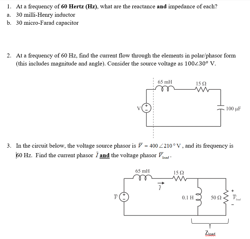 Solved 1. At a frequency of 60 Hertz (Hz), what are the | Chegg.com