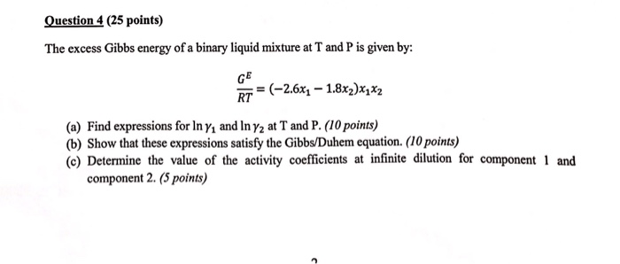 Solved The excess Gibbs energy of a binary liquid mixture at | Chegg.com