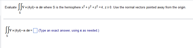 Solved Evaluate ModifyingBelow Integral from nothing to | Chegg.com
