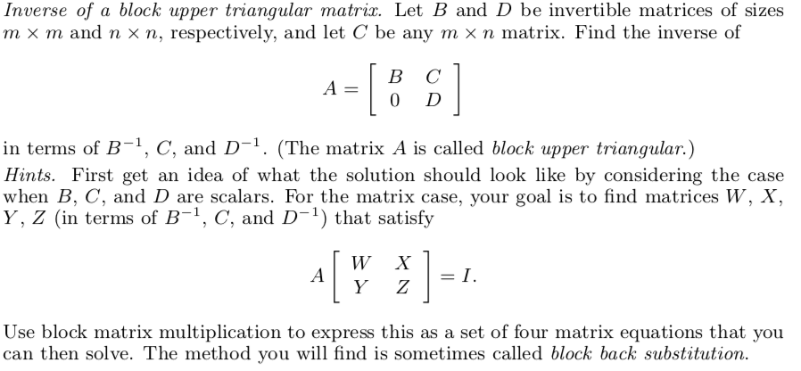 Solved Inverse Of A Block Upper Triangular Matriz Let B And