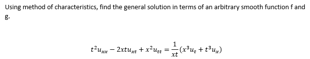 Solved Using method of characteristics, find the general | Chegg.com