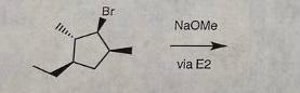 Solved Br NaoMe via E2 | Chegg.com