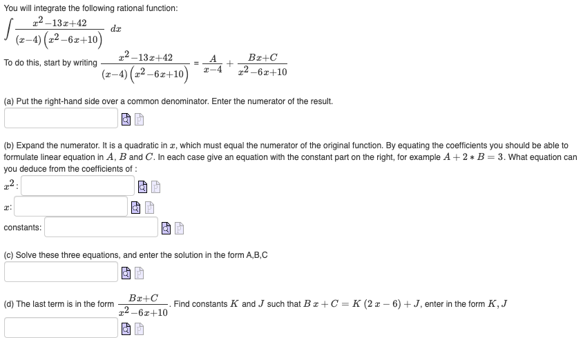 Solved You will integrate the following rational function: | Chegg.com