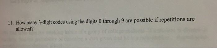 Solved How many 3-digit codes using the digits 0 through 9 | Chegg.com