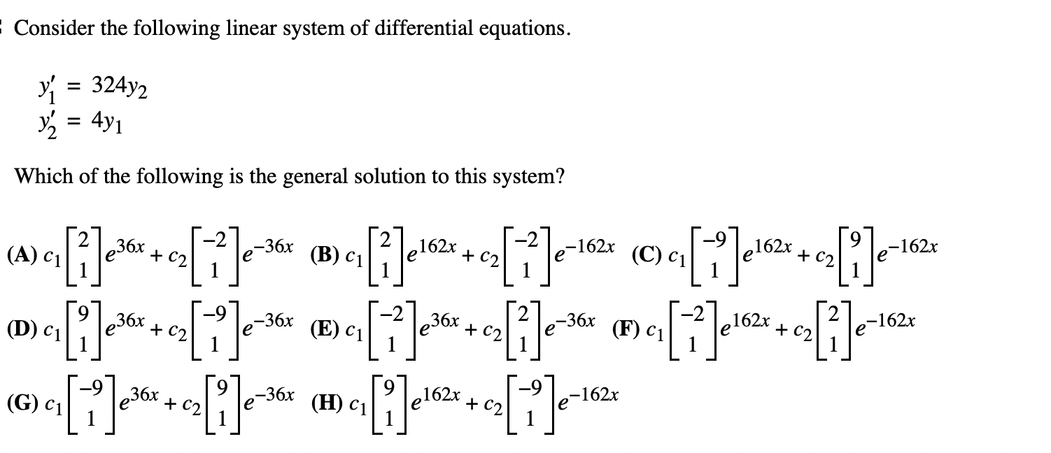 Solved Consider the following linear system of differential | Chegg.com