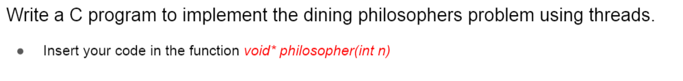 Solved Write a C program to implement the dining | Chegg.com