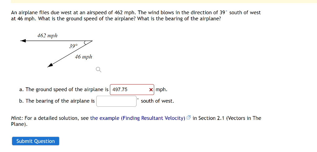 Solved An airplane flies due west at an airspeed of 462 mph. | Chegg.com