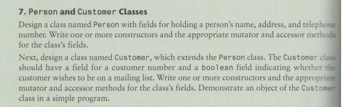 Solved 7. Person and Customer Classes Design a class named | Chegg.com