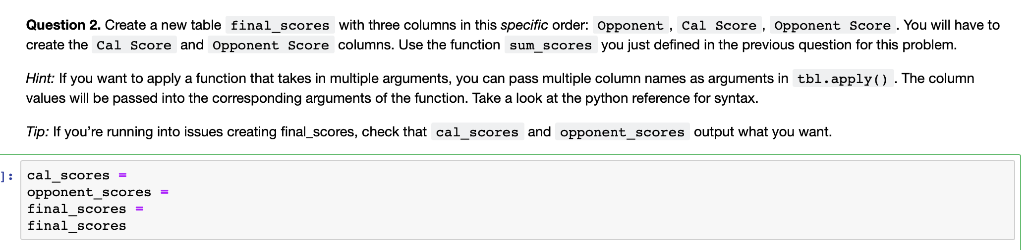 Create a new table final_scores with three columns in | Chegg.com