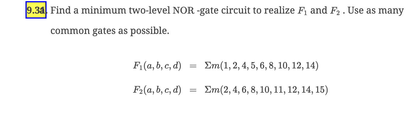 Solved 34. Find a minimum two-level NOR -gate circuit to | Chegg.com