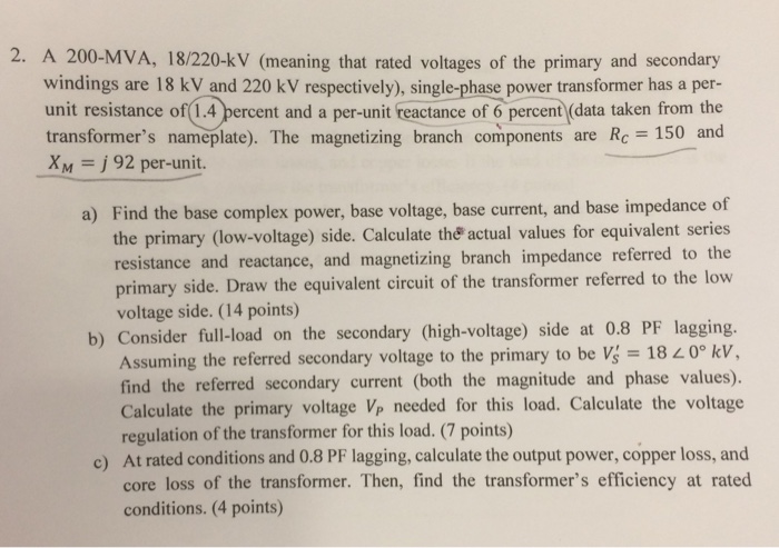 Solved 2. A 200-MVA, 18/220-kV (meaning that rated voltages | Chegg.com