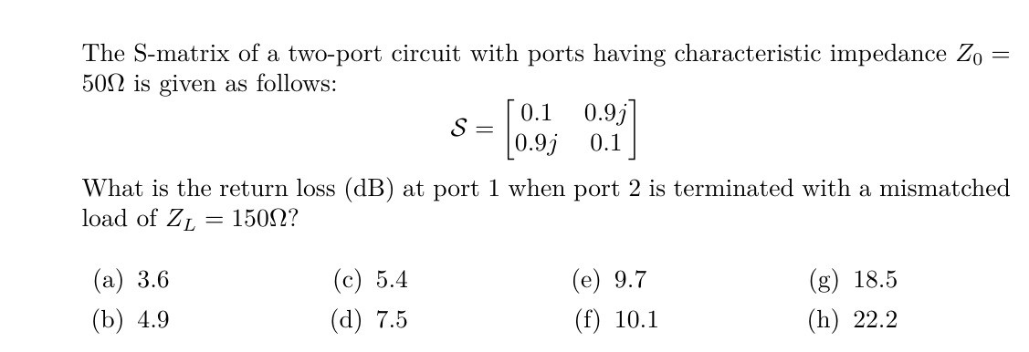 Solved The S-matrix of a two-port circuit with ports having | Chegg.com