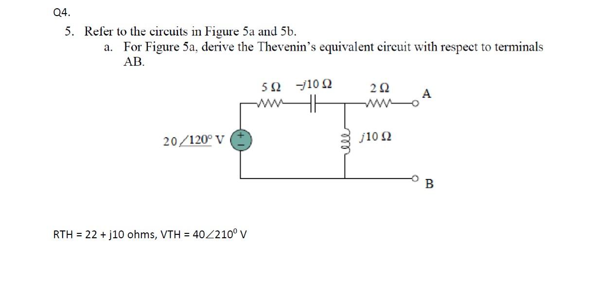 Solved Q4. 5. Refer to the circuits in Figure 5a and 5b. a. | Chegg.com