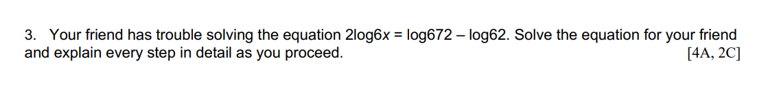 Solved 3. Your friend has trouble solving the equation | Chegg.com