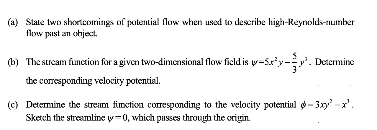 Solved (a) State two shortcomings of potential flow when | Chegg.com