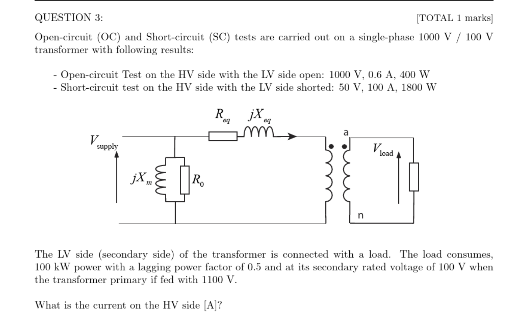 Solved QUESTION 3: [TOTAL 1 marks] Open-circuit (OC) and | Chegg.com