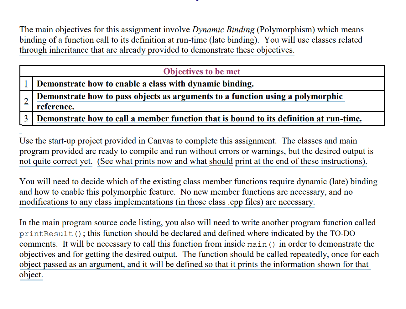 The main objectives for this assignment involve | Chegg.com