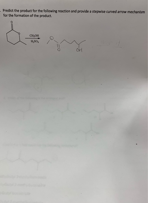 Solved Predict the product for the following reaction and | Chegg.com