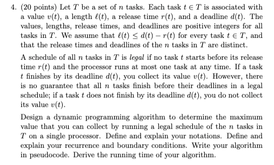 Solved (20 ﻿points) ﻿Let T ﻿be a set of n ﻿tasks. Each task | Chegg.com