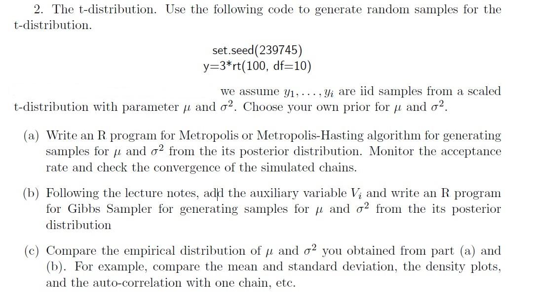 2. The t-distribution. Use the following code to | Chegg.com
